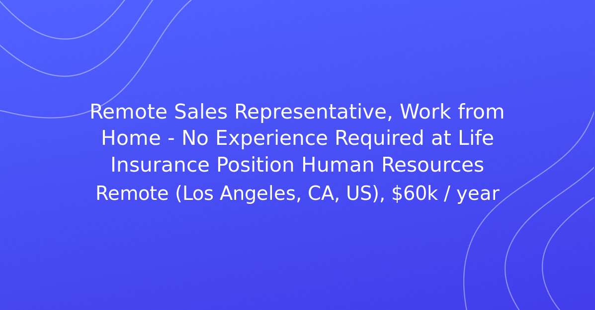Remote Sales Representative, Work from Home - No Experience Required at ...